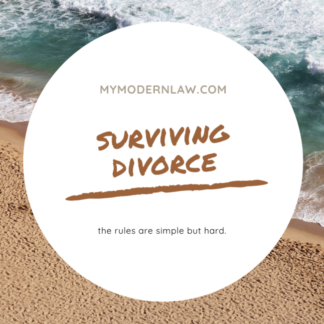Rules for Surviving Divorce | Modern Law