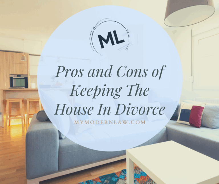 Pros and Cons of Keeping the House in a Divorce | Modern Law