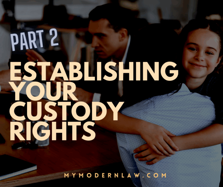 Establishing Custody in Divorce Court: Part 2 | Modern Law
