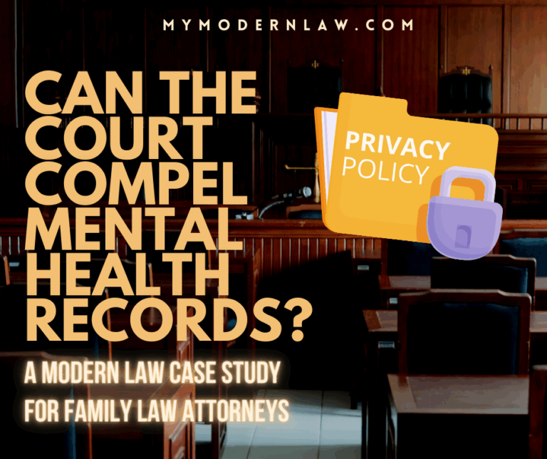 Insights on Court Orders for Parent Mental Health Records