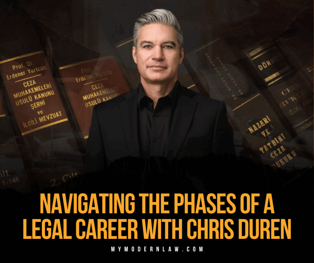 Chris Duren Discusses Phases of a Legal Career