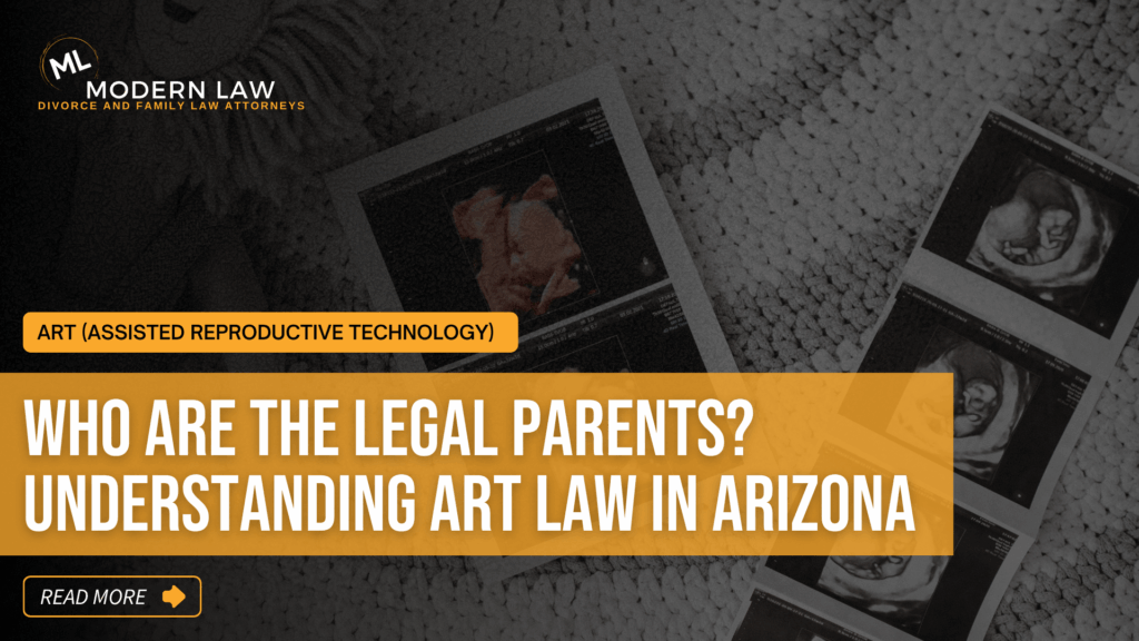 Who Are Legal Parent | Understanding ART Law in Arizona